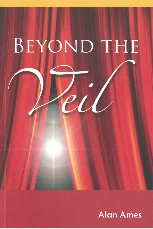 Beyond The Veil - Alan Ames - Divine Mercy Publications Pty. Ltd.