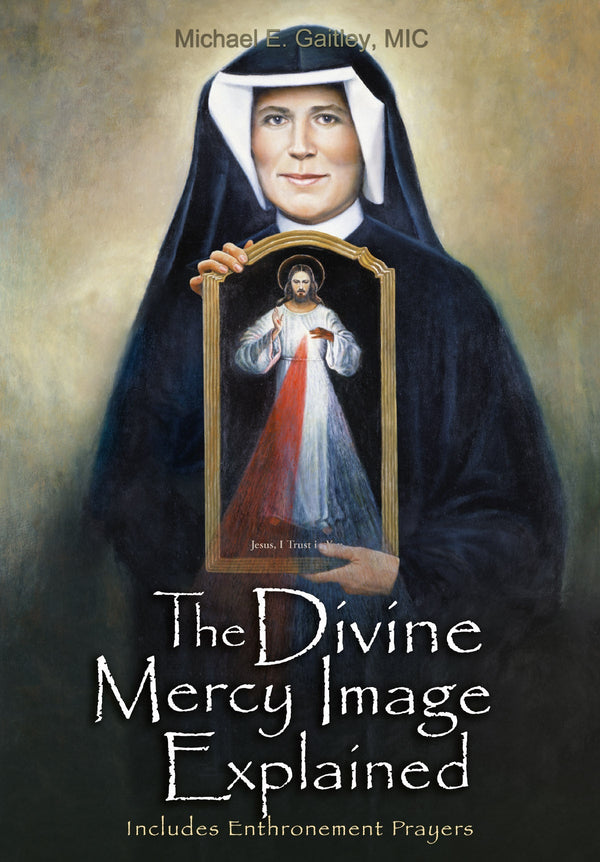 The Divine Mercy Image Explained - Divine Mercy Publications Pty. Ltd.