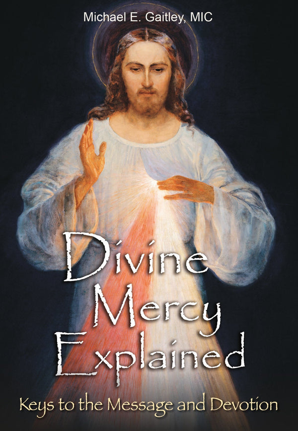 Divine Mercy Explained - Divine Mercy Publications Pty. Ltd.